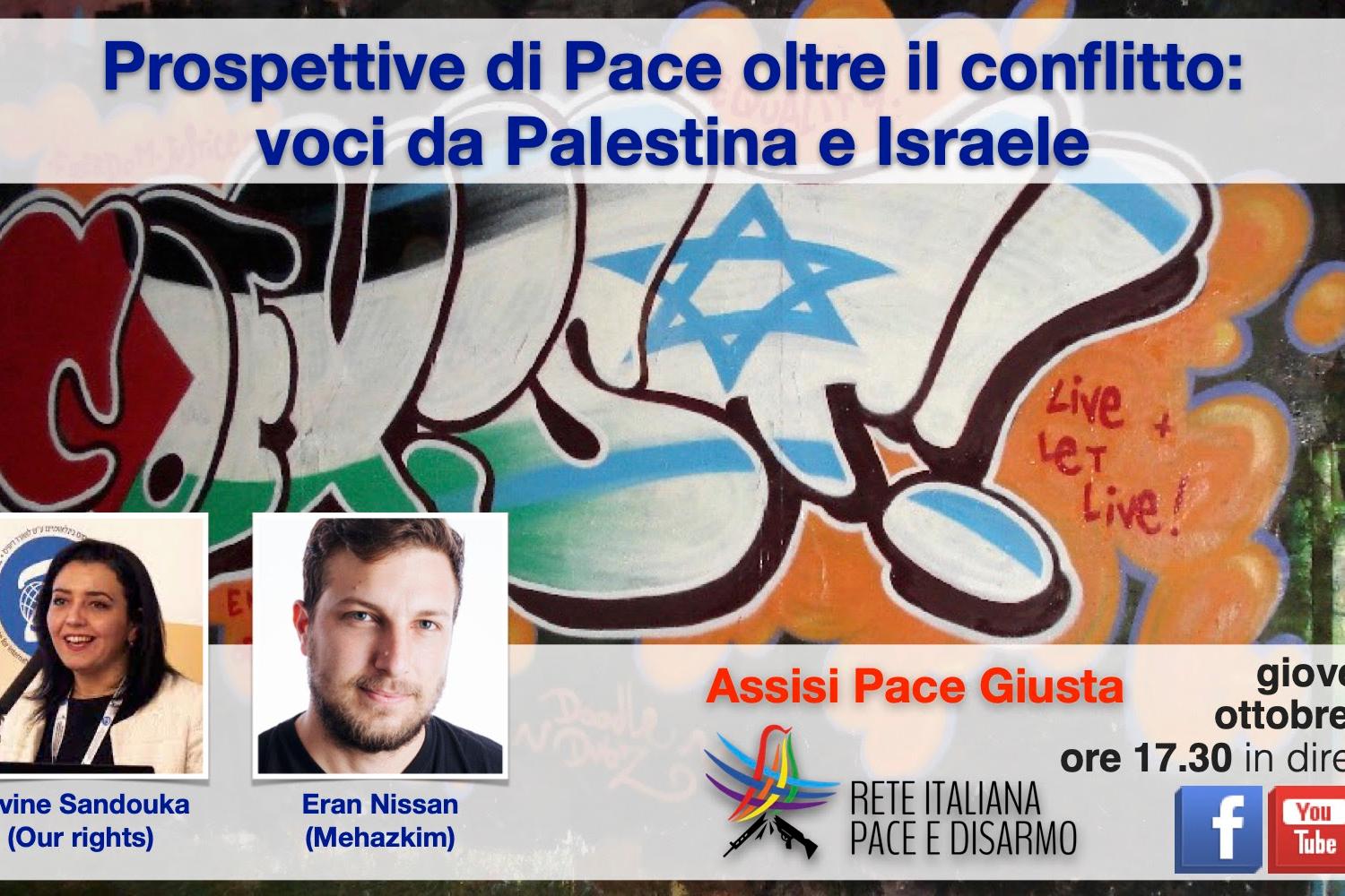 Prospettive di Pace oltre il conflitto: voci da Palestina e Israele DIRETTA